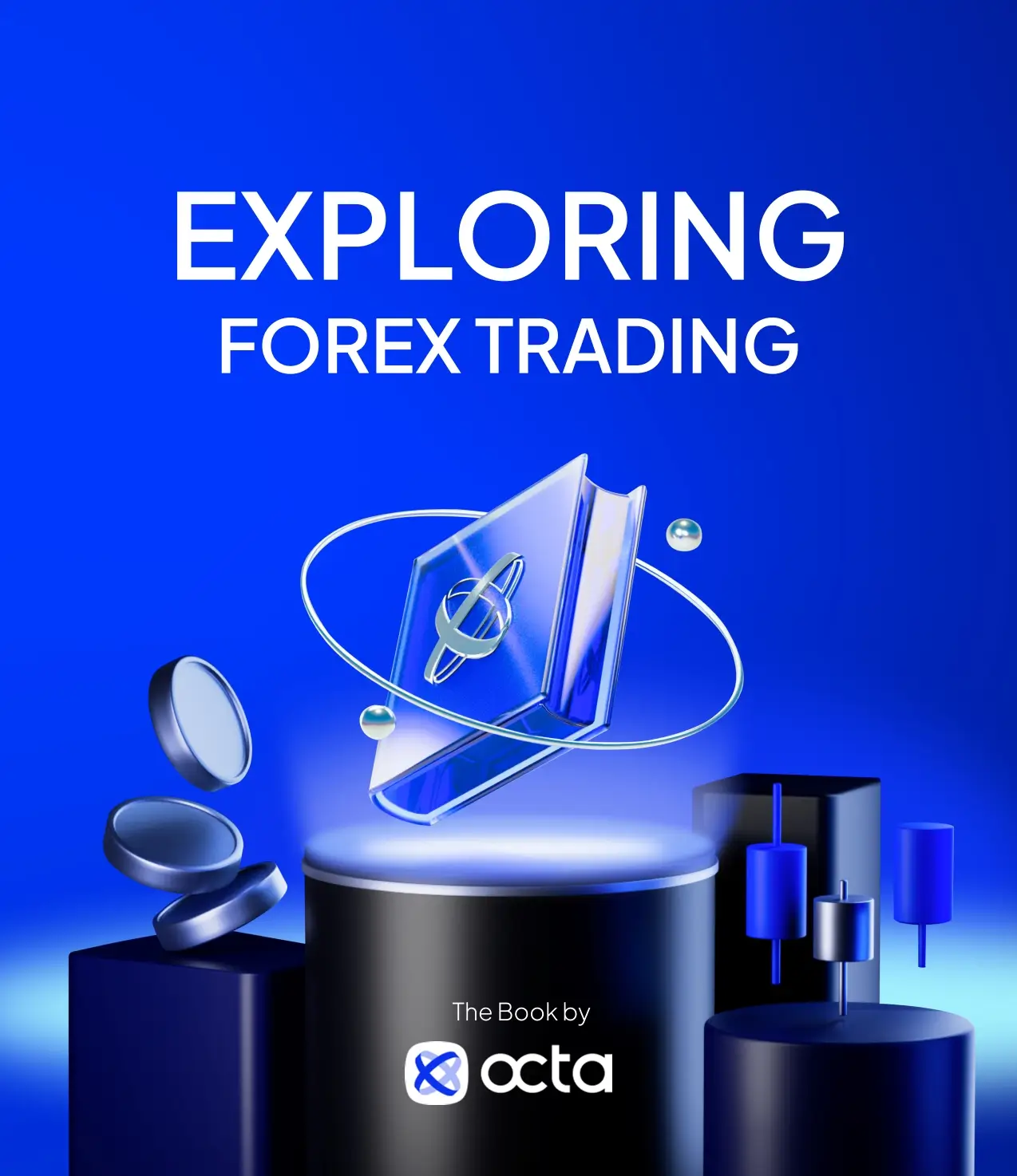 Explore Forex Trading’ by Octa: A Comprehensive Beginner’s Guide to ...